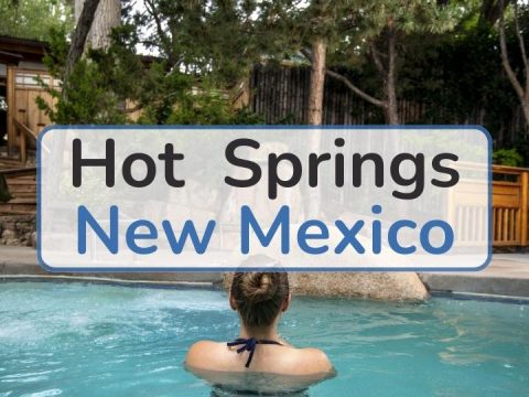 Hot Springs New Mexico: 35 Impressive Places to Visit