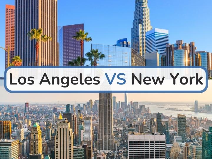 LA vs NYC? Which City is Best to Live in 2026
